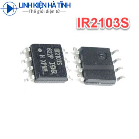 Ic Dao ĐỘng Ir2103s Ir2103 DÁn Ir2103 Smd Sop 8 Shopee Việt Nam