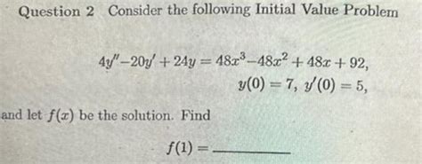 [answered] question 2 consider the following initial value problem 4y