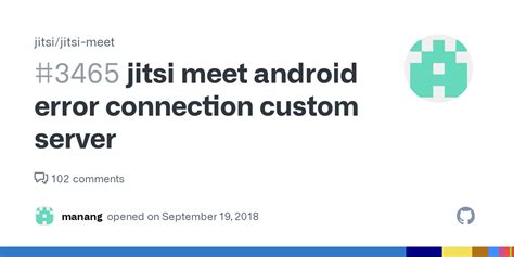 jitsi meet android error connection custom server · issue 3465 · jitsi