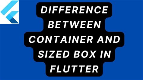 Difference Between Container And Sized Box In Flutter Part 4 YouTube