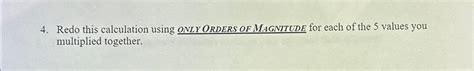 solved redo this calculation using only orders of magnitude