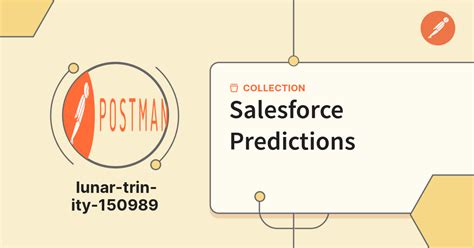 Salesforce Predictions Salesforce Einstein Prediction Service Postman Api Network