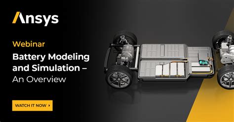Battery Modeling And Simulation Ansys Battery Modeling And Simulation Ansys