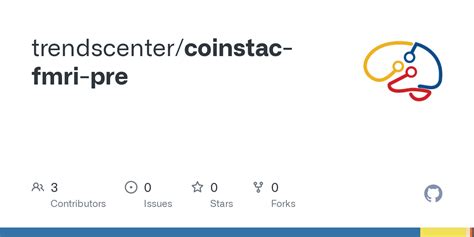 github trendscenter coinstac fmri pre