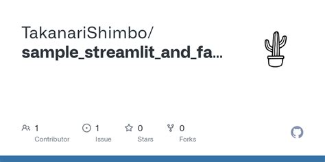 github takanarishimbo sample streamlit and fastapi