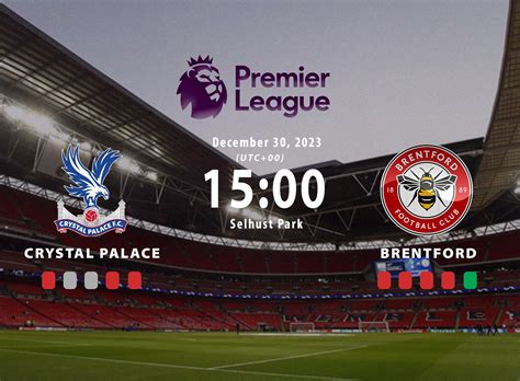 크리스탈 팰리스 Vs 브렌트퍼드 미리보기 해외 축구 뉴스