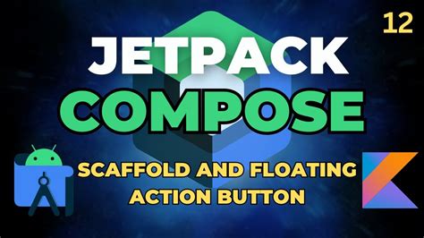 Scaffold And Fab In Jetpack Compose Part 12 Jetpack Compose Playlist Papaya Coders Youtube