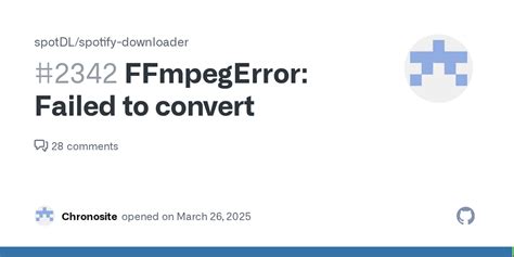 Ffmpegerror Failed To Convert · Issue 2342 · Spotdlspotify