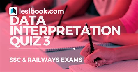 Data Interpretation Quiz 3 For Ssc Cgl Chsl Railways Rpf And Alp
