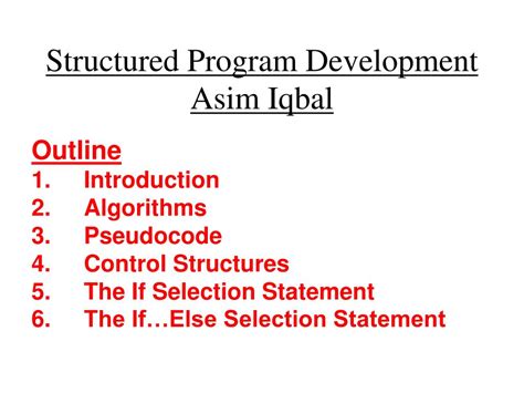 Ppt Structured Program Development Asim Iqbal Powerpoint Presentation Id5357029