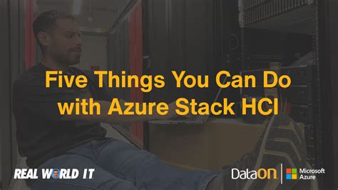 Six Technical Use Cases For Azure Stack Hci Dataon Azure Local