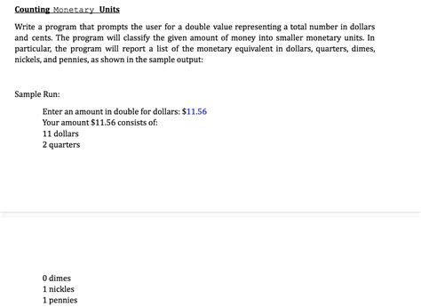 solved counting monetary units write a program that prompts