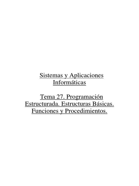 Programación Estructurada Estructuras Básicas Funciones Y