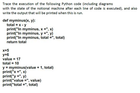 Solved Trace The Execution Of The Following Python Code