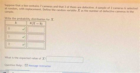 Suppose That A Box Contains 7 Cameras And That 3 Of Them Are Defective
