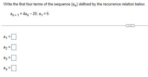 solved write the first four terms of the sequence {an}
