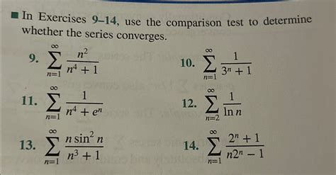 Solved In Exercises 9 14 ﻿use The Comparison Test To
