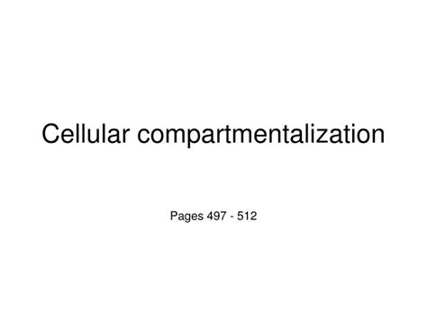 PPT Cellular Compartmentalization PowerPoint Presentation Free Download ID