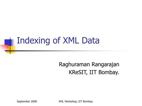 Ppt Indexing Of Xml Data Powerpoint Presentation Free Download Id4217882