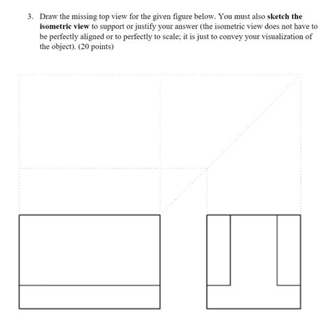 solved draw the required views of the given objects using