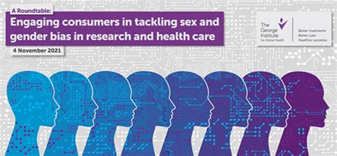 Engaging Consumers In Tackling Sex And Gender Bias In Research And Healthcare The George