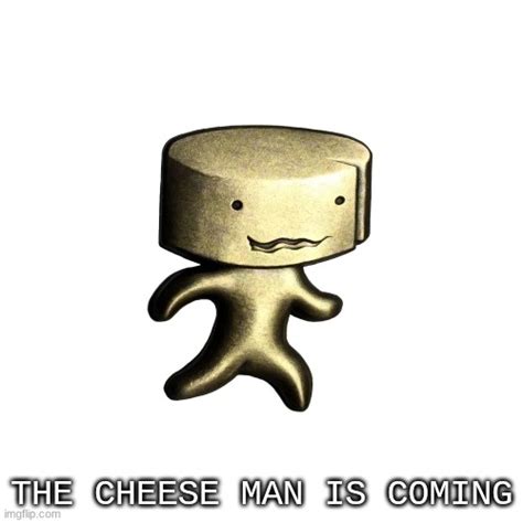Cheese Man Imgflip