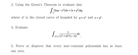 Solved Using The Green S Theorem To Evaluate That Chegg Com