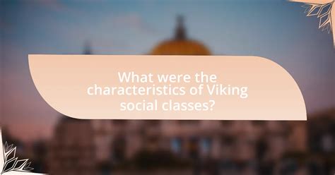 Social Stratification In The Viking Age A Comparative Study