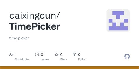 GitHub Caixingcun TimePicker Time Picker