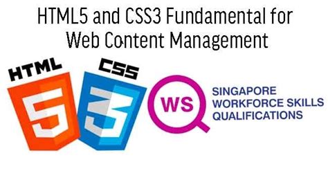 WSQ HTML5 and CSS3 Fundamentals for Web Content Management Course | Tertiary Courses Singapore