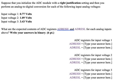 Solved Suppose That You Initialize The ADC Module With A Chegg