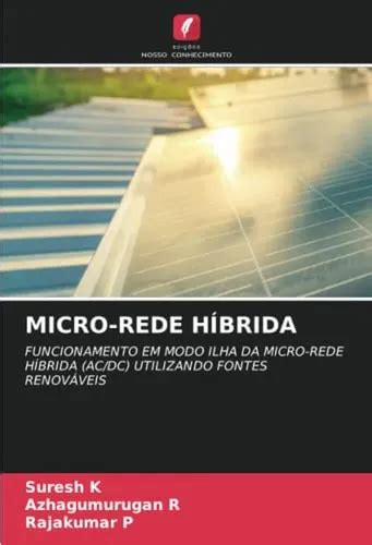 Micro Rede Hibrida Funcionamento Em Modo Ilha Da Micro Rede Parcelamento Sem Juros