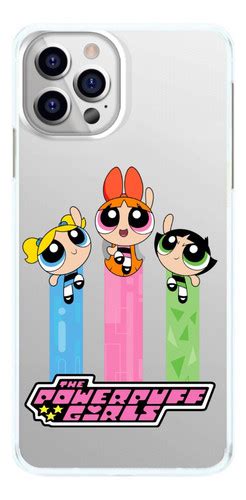 Capinha Meninas Super Poderosas Superpoderosas Capa De Celular