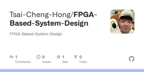 Github Tsai Cheng Hongfpga Based System Design Fpga Based System Design