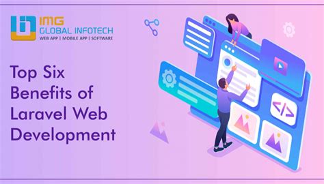 top 6 benefits of laravel web development