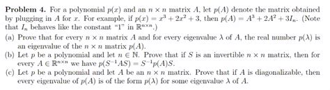 Solved Problem For A Polynomial P X And An N X N Matrix Chegg