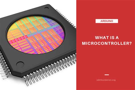 Microcontrollers The Brains Behind Everyday Technology Sdm Foundation