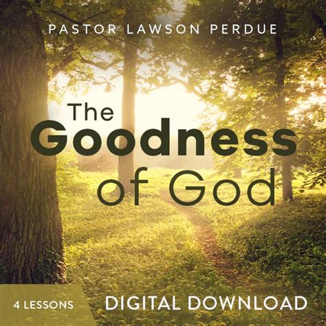 Goodness Of God Part 1 Lawson Perdue Charis Christian Center