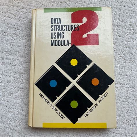 Data Structures Using Modula 2 By Richard F Sincovecrichard S Wiener