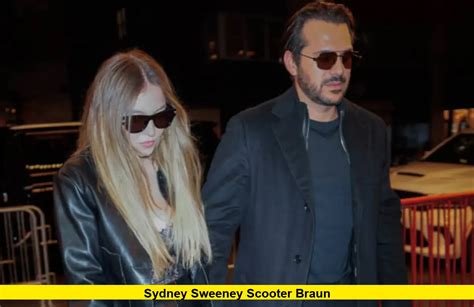 Sydney Sweeney Scooter Braun The New Hollywood Romance Captivating Fans