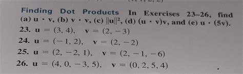 solved finding dot products in exercises 23 26 fi a u⋅v