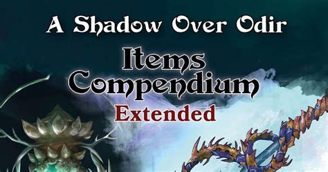 A Shadow Over Odir Items Compendium Extended RPG Item RPGGeek