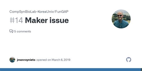 Maker Issue Issue CompSynBioLab KoreaUniv FunGAP GitHub