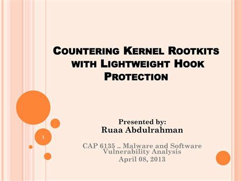 Ppt Countering Kernel Rootkits With Lightweight Hook Protection
