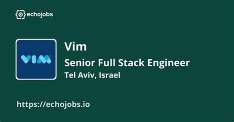 Vim Is Hiring Senior Full Stack Engineer Tel Aviv Israel Angular Vuejs R Api Nodejs React