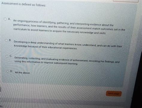 Solved Assessment Is Defined As Follows A An Ongoing Process Of Identifying Gathering And