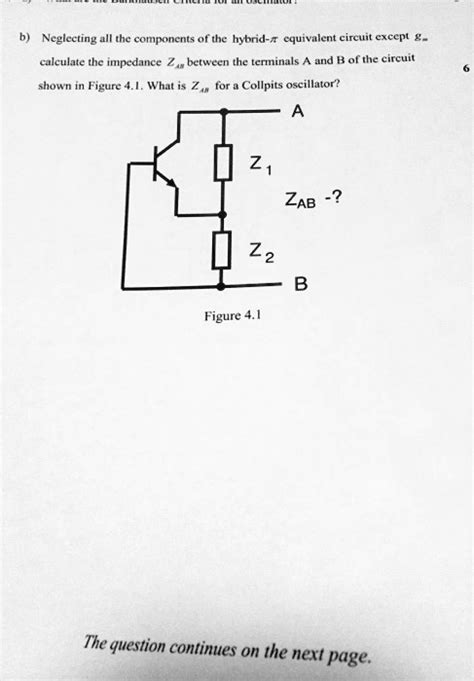 Bneglecting All The Components Of The Hybrid Equivalent Circuit Except G Calculate The Impedance