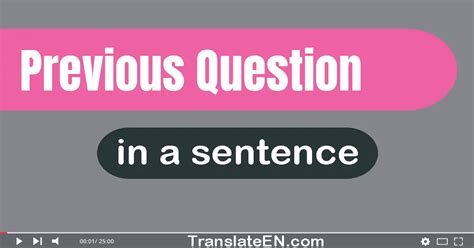 previous question in a sentence