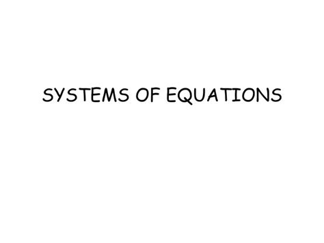 Ppt Systems Of Equations Powerpoint Presentation Free Download Id9354211