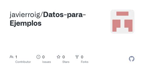 Github Javierroig Datos Para Ejemplos
